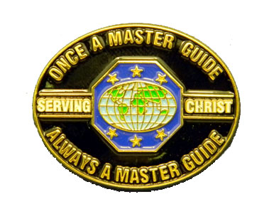 Once a Master Guide Always a Master Guide PIN - 1 1/4" - Pathfinder Shirts
